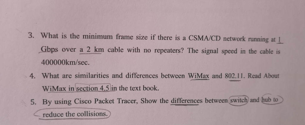 Solved 3. What is the minimum frame size if there is a | Chegg.com
