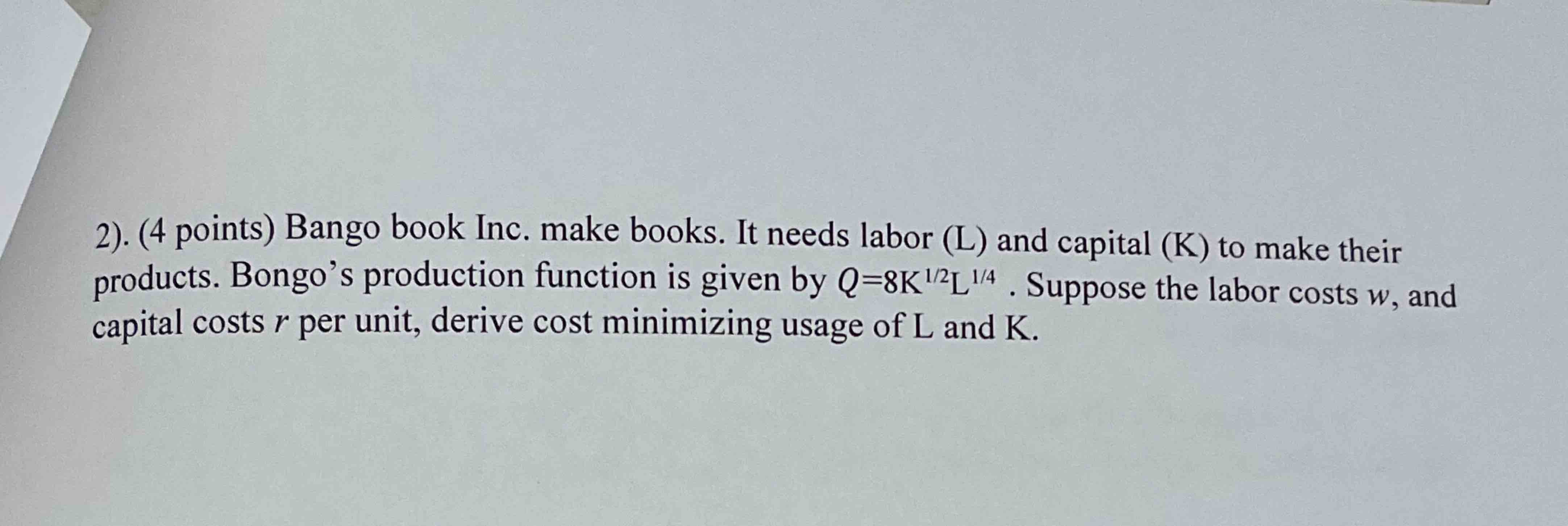 Solved . (4 ﻿points) ﻿Bango book Inc. make books. It ﻿needs | Chegg.com