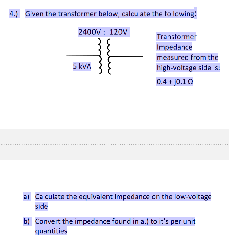 Solved a) Calculate the equivalent impedance on the | Chegg.com