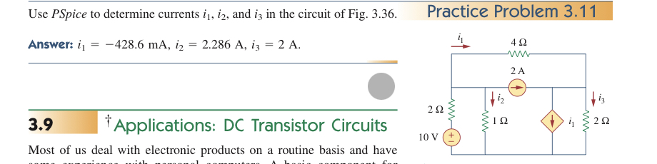 Solved Use PSpice to determine currents i1,i2, and i3 in the | Chegg.com