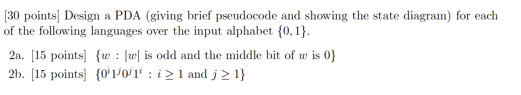 Solved [30 points] Design a PDA (giving brief pseudocode and | Chegg.com