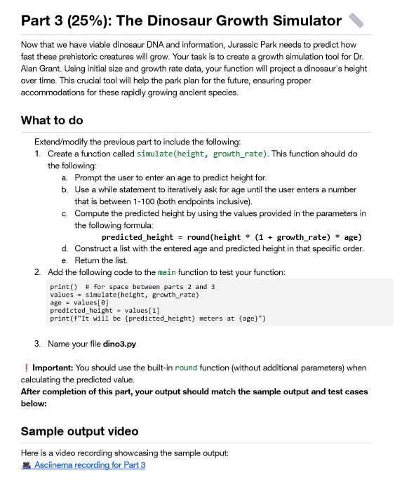Solved Part 3 (25%): The Dinosaur Growth SimulatorNow that | Chegg.com