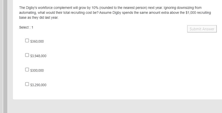 Solved The Digby's workforce complement will grow by 10% | Chegg.com
