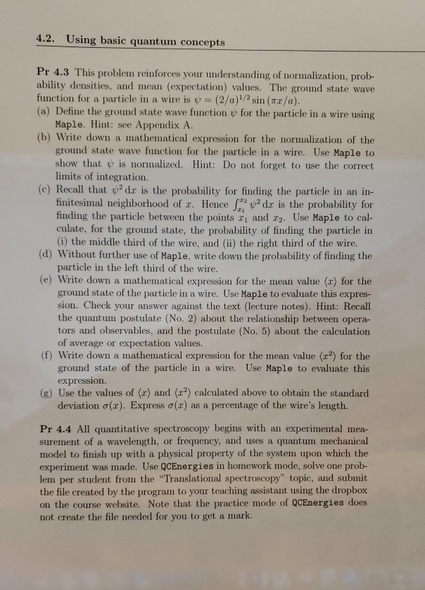 Solved 4.2. Using basic quantum concepts Pr 4.3 This problem | Chegg.com