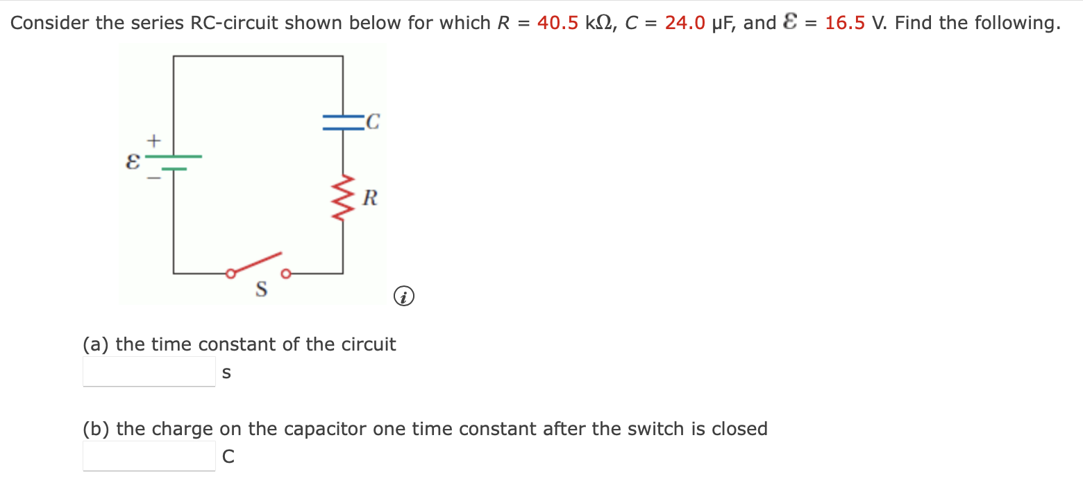 Solved onsider the series RC-circuit shown below for which | Chegg.com