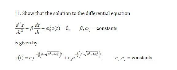 Solved 11. Show that the solution to the differential | Chegg.com