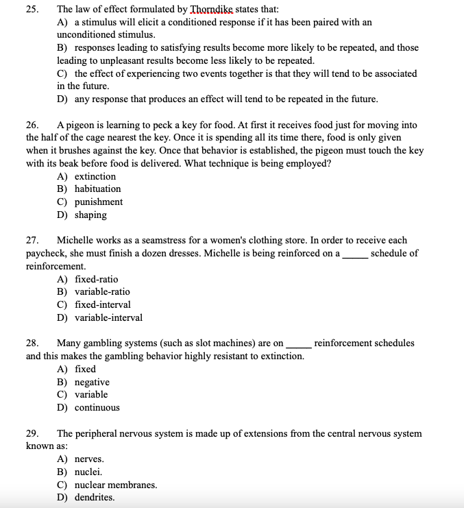Solved 25. The law of effect formulated by Thorndike states | Chegg.com