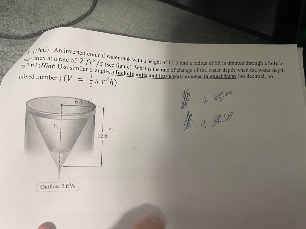 Solved 7. (15pts) An inverted conical water tank with a | Chegg.com