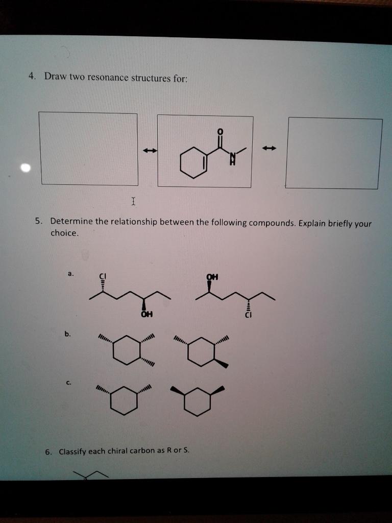 Solved 4. Draw two resonance structures for: - ob I 5. | Chegg.com
