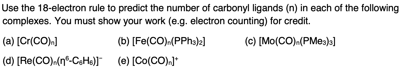 Solved Use the 18-electron rule to predict the number of | Chegg.com