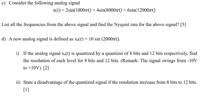 Solved c) Consider the following analog signal x(t) = | Chegg.com