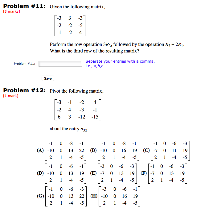 Solved Problem #11: Given the following matrix, [3 marks] -3 | Chegg.com
