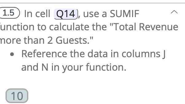 Solved 1.5 In cell Q14), use a SUMIF unction to calculate | Chegg.com