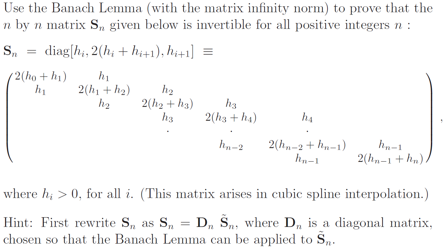 Solved Use the Banach Lemma (with the matrix infinity norm) | Chegg.com