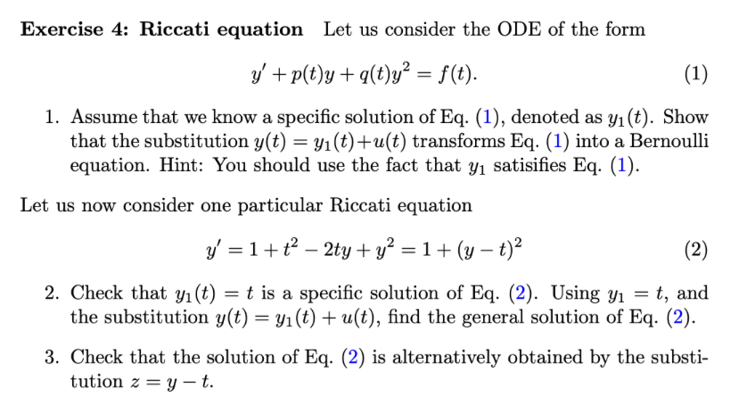 Solved Exercise 4: Riccati equation Let us consider the ODE | Chegg.com