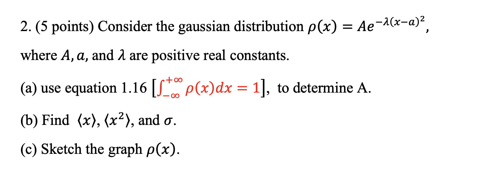 Solved 2. (5 points) Consider the gaussian distribution p(x) | Chegg.com
