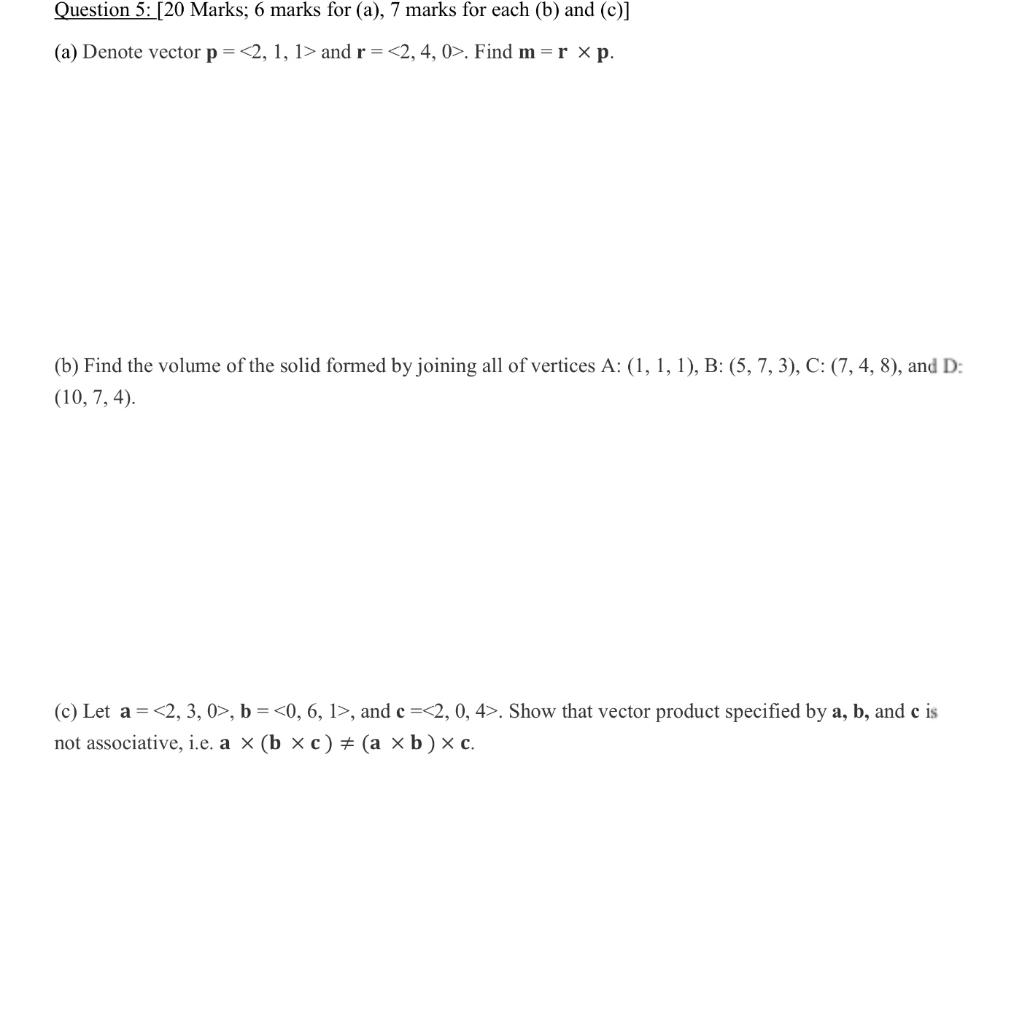 Solved Question 5: [20 Marks; 6 marks for (a), 7 marks for | Chegg.com