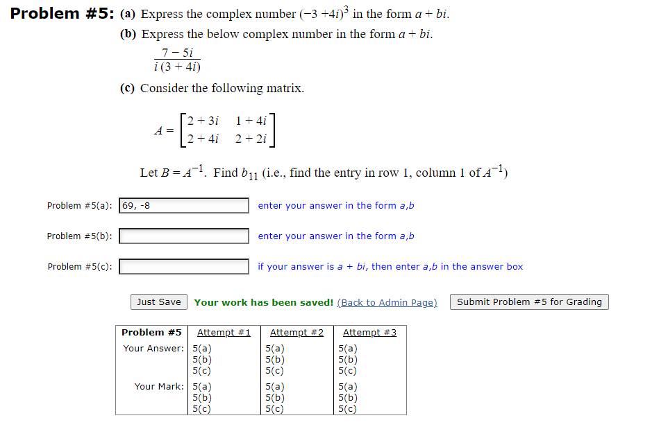 Solved Problem #5: (a) Express the complex number (-3 +41)3 | Chegg.com