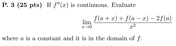 Solved P. 3(25pts) If f′′(x) is continuous. Evaluate | Chegg.com
