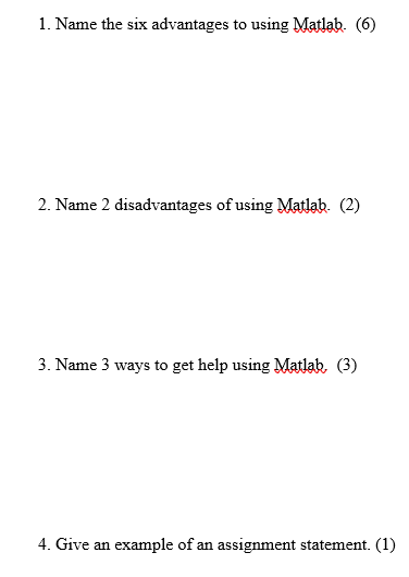Solved 1. Name the six advantages to using Matlab. (6) 2. | Chegg.com