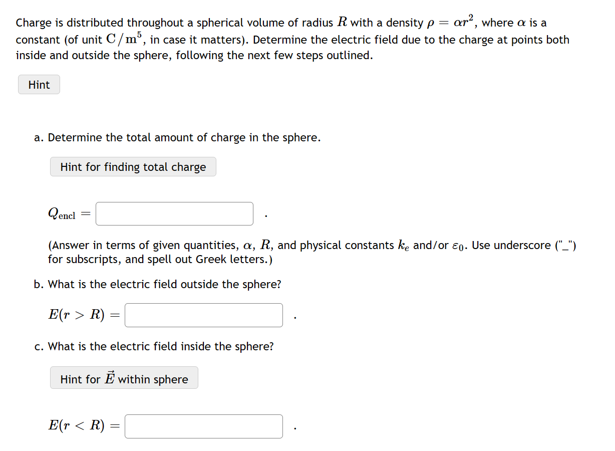 Solved Charge is distributed throughout a spherical volume | Chegg.com