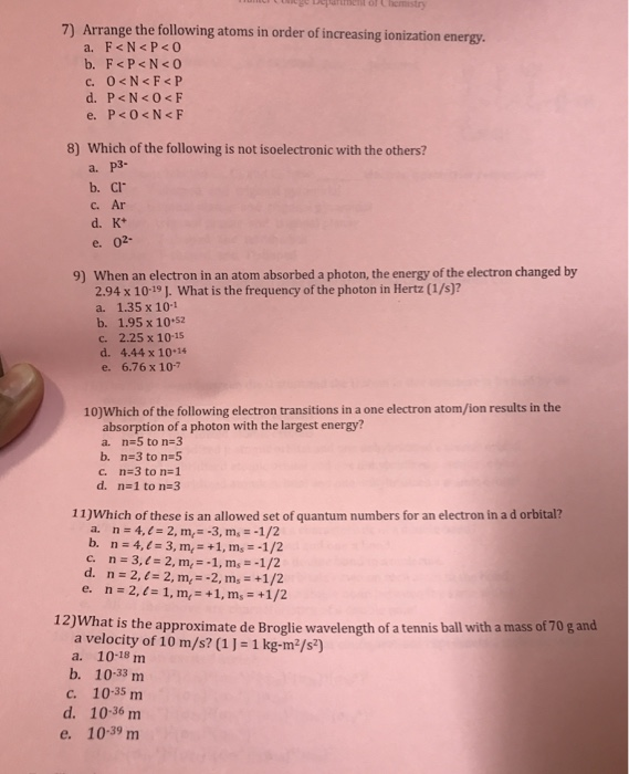 Solved 7 Arrange The Following Atoms In Order Of Increasing