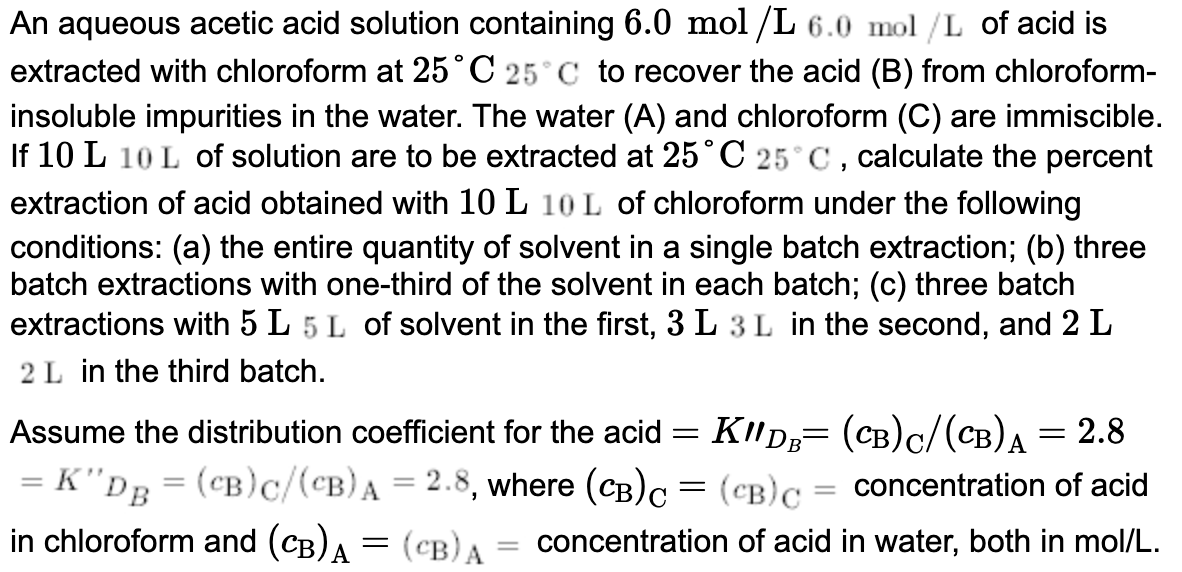 Solved An aqueous acetic acid solution containing 6.0 | Chegg.com