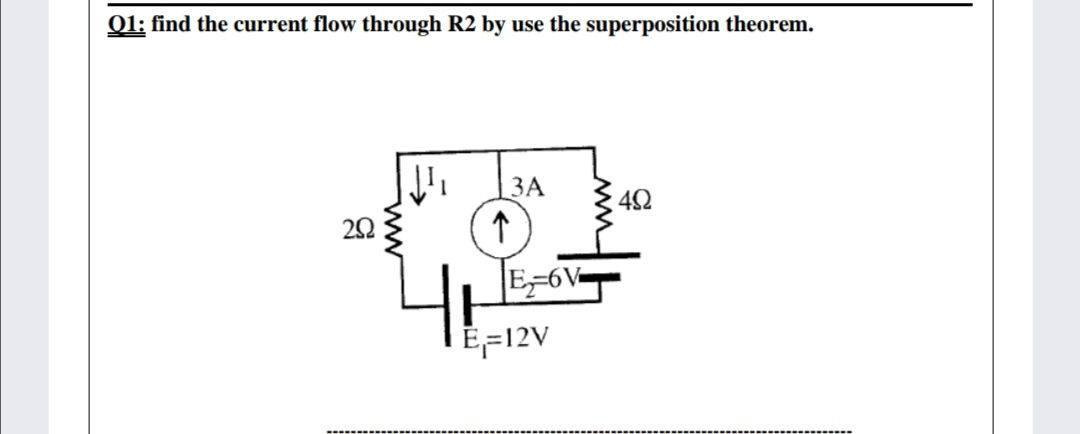 Solved Q1: find the current flow through R2 by use the | Chegg.com