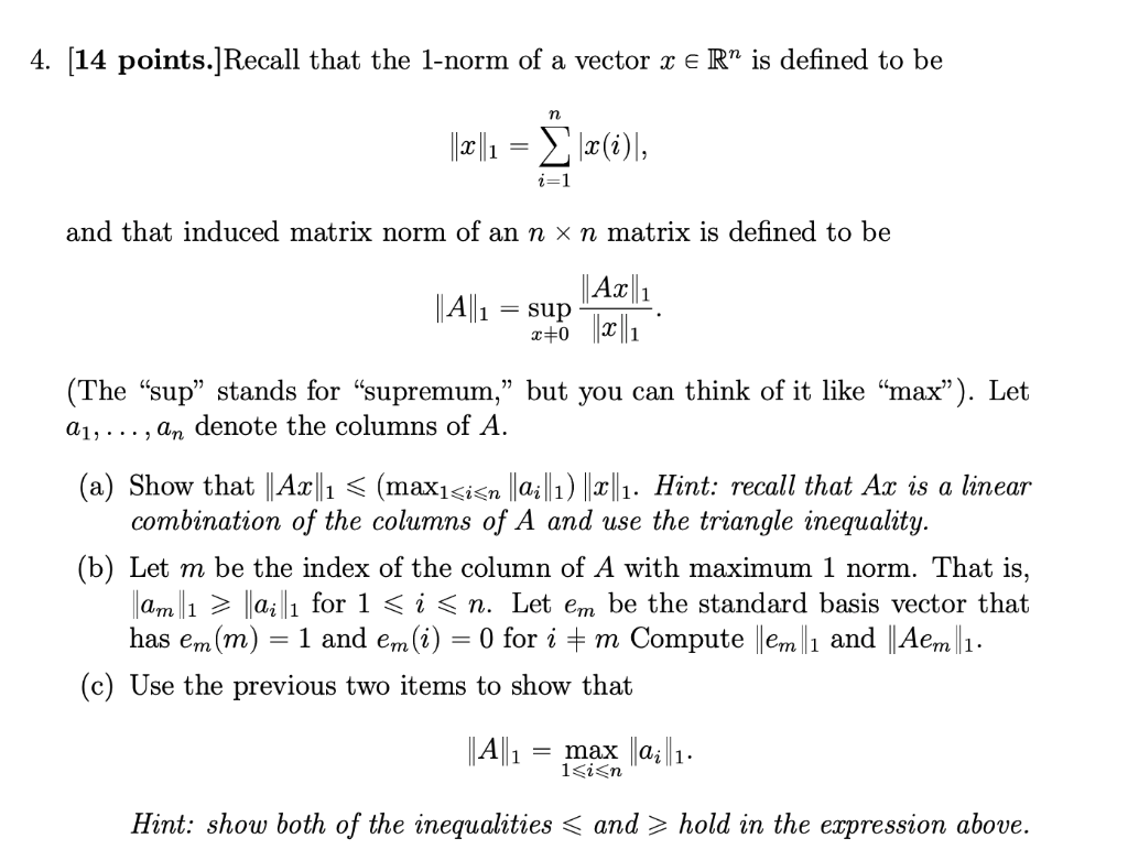 Solved 4. [14 points. ] Recall that the 1 -norm of a vector | Chegg.com