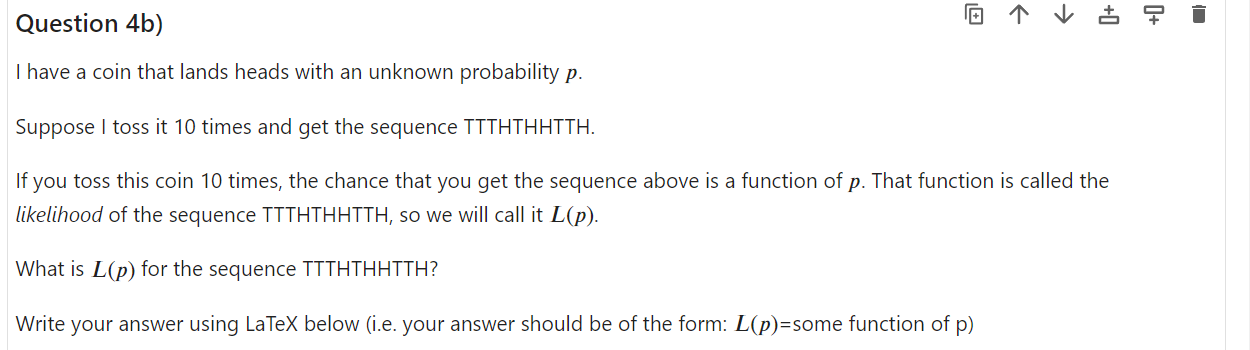 Solved Question 4b)I have a coin that lands heads with an | Chegg.com