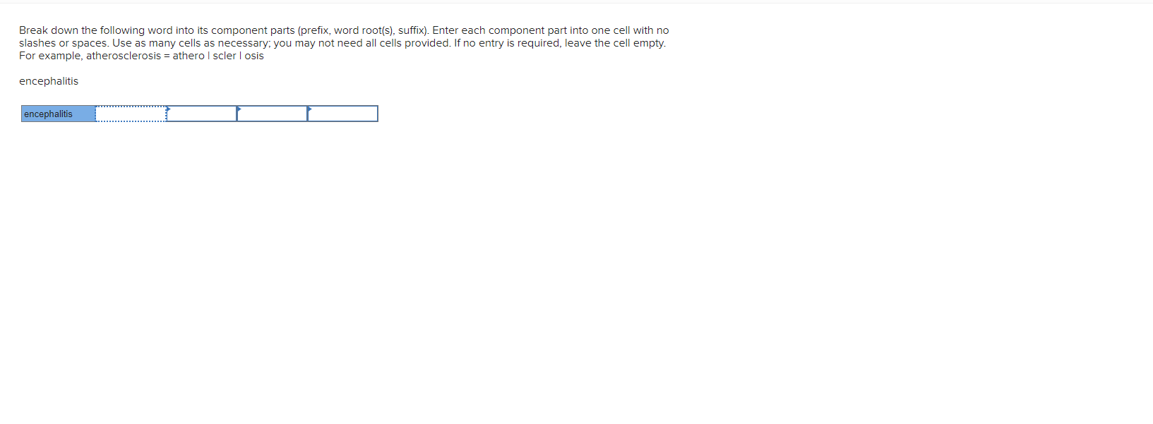 Solved Break down the following word into its component | Chegg.com
