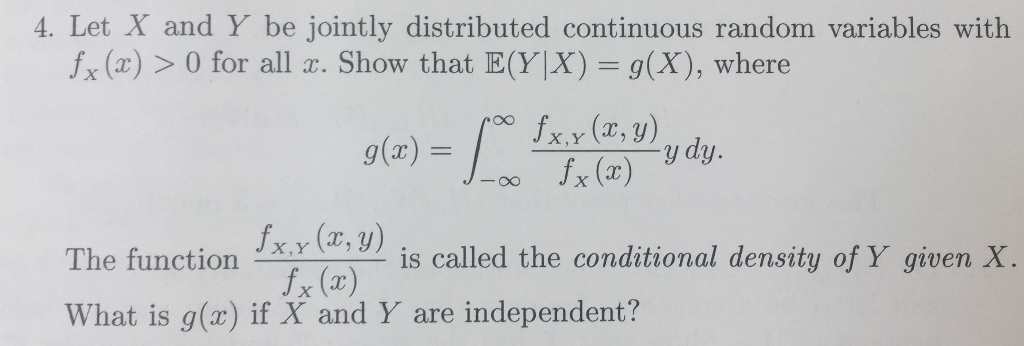 Solved 4. Let X and Y be jointly distributed continuous | Chegg.com