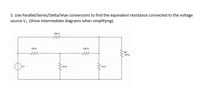 Solved 3. Use Parallel/Series/Delta/Wye conversions to find | Chegg.com