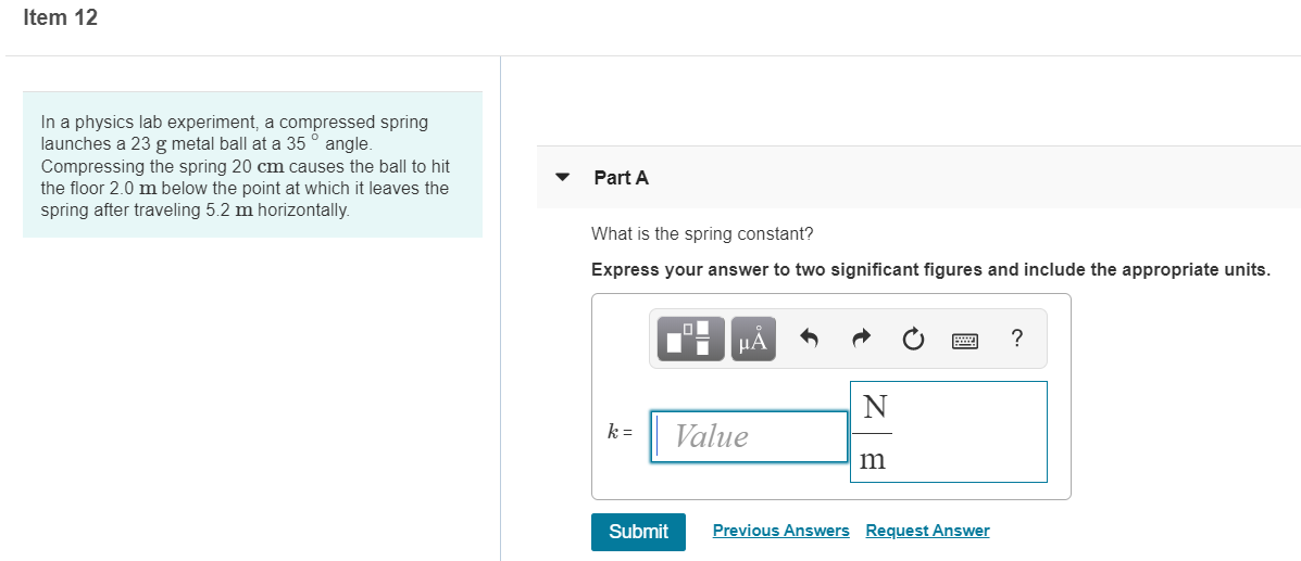 Solved Item 12 In a physics lab experiment, a compressed | Chegg.com