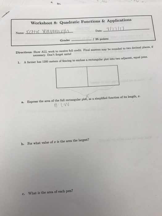 Solved Worksheet 8: Quadratic Functions & Applications Name: | Chegg.com