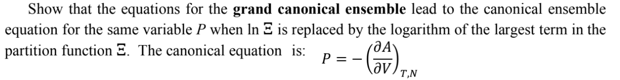 Solved Show that the equations for the grand canonical | Chegg.com