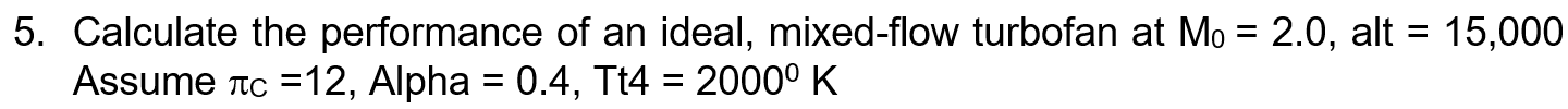 Solved 5. Calculate the performance of an ideal, mixed-flow | Chegg.com