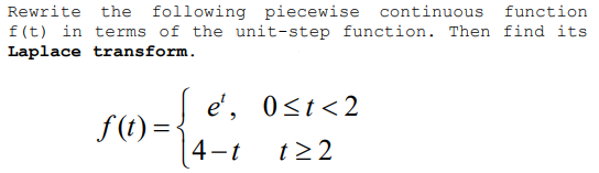 Solved Rewrite the following piecewise continuous function f | Chegg.com