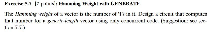Solved Exercise 5.7 [7 points]: Hamming Weight with GENERATE | Chegg.com
