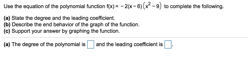 Solved Use the equation of the polynomial function f(x)- | Chegg.com