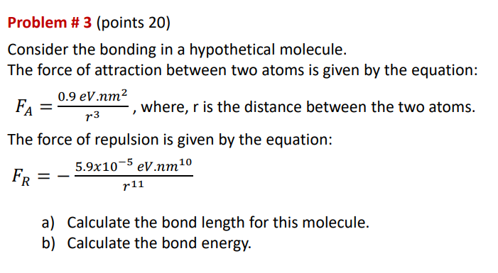 Solved Problem \# 3 (points 20) Consider the bonding in a | Chegg.com