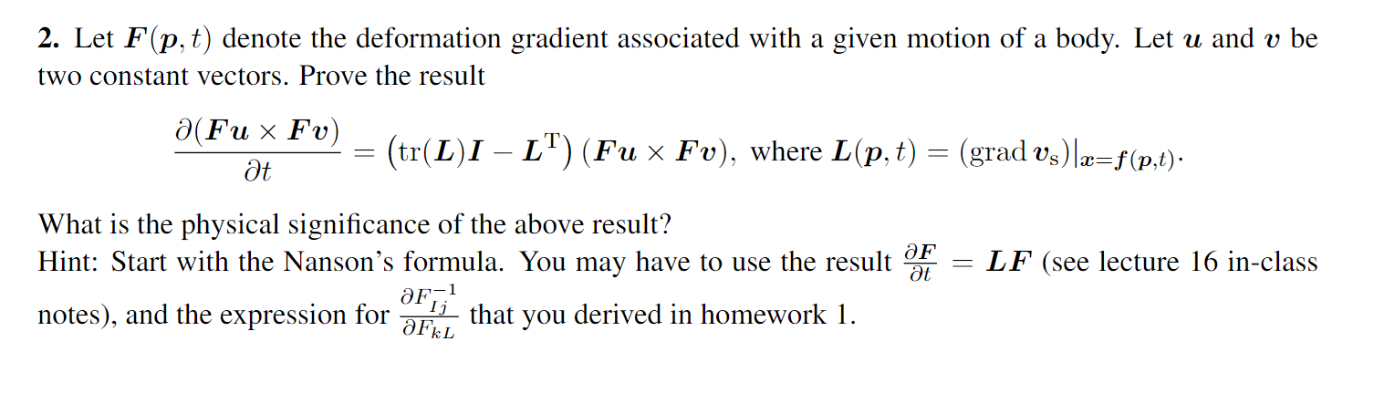 2. Let F(p, t) denote the deformation gradient | Chegg.com