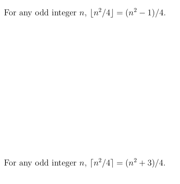 Solved For any odd integer n, [n/4] = (n2 – 1)/4. For any | Chegg.com