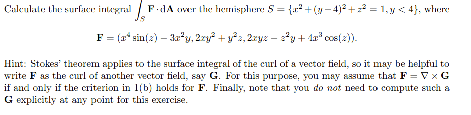 Solved Calculate the surface integral ∫SF⋅dA over the | Chegg.com