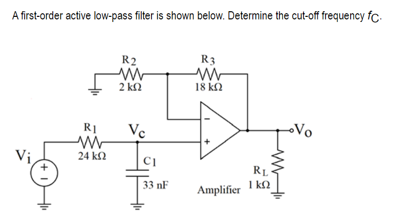 Solved A first-order active low-pass filter is shown below. | Chegg.com
