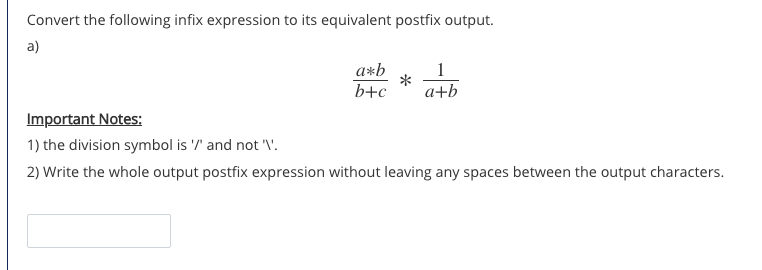 Solved ** Convert the following infix expression to its | Chegg.com