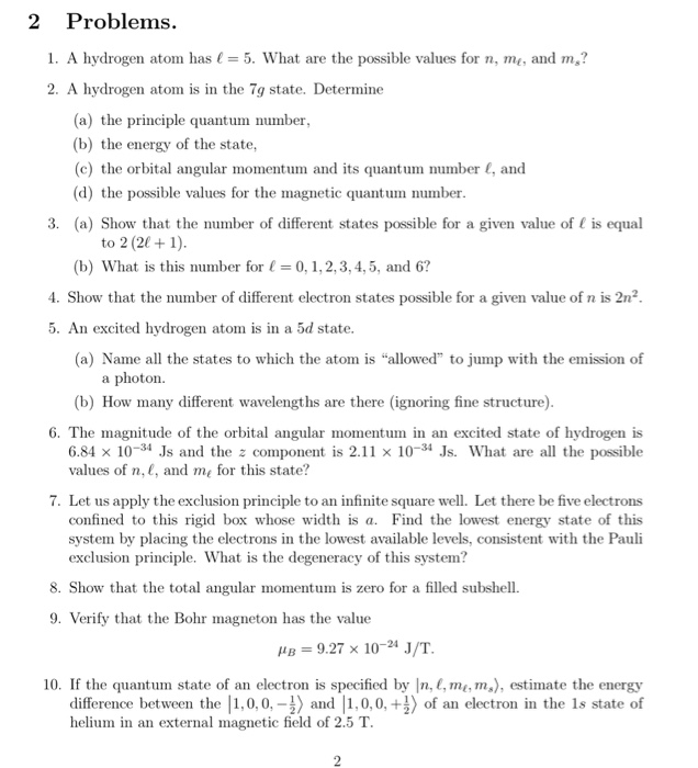 Solved 2 Problems. 1. A hydrogen atom has = 5. What are the | Chegg.com