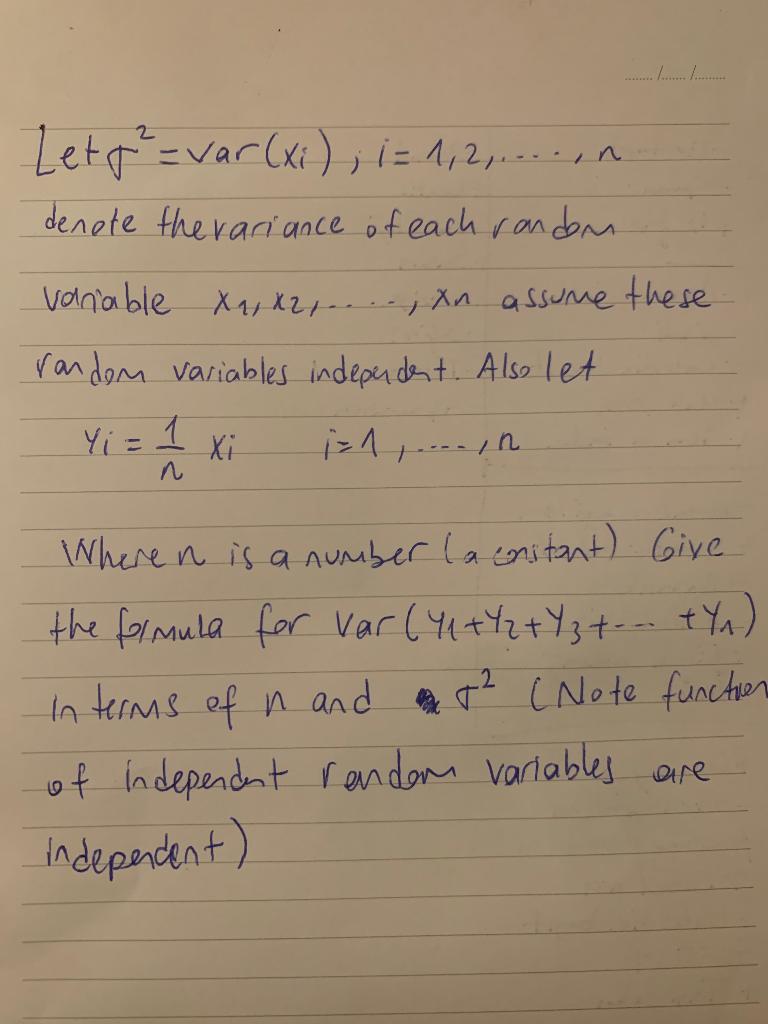 Solved Letσ2=var(xi);i=1,2,…,n denete the variance of each | Chegg.com
