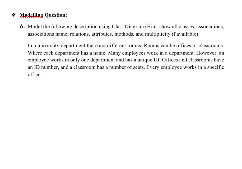 Solved Modelling Question: A. Model the following | Chegg.com