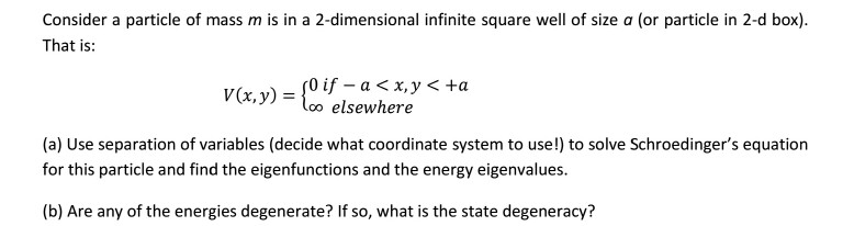 Solved Consider a particle of mass m is in a 2-dimensional | Chegg.com